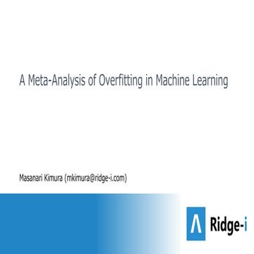 [NeurIPS2019 論文読み会] A Meta Analysis of Overfitting in Machine Learning | PPT