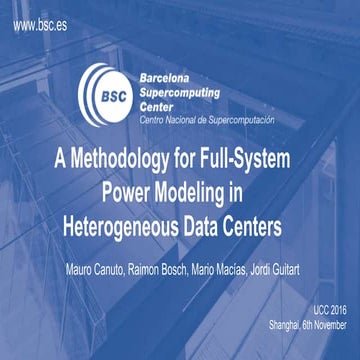 A methodology for full system power modeling in heterogeneous data centers | PPT