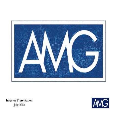 Amg investor presentation july 2012 | PPT