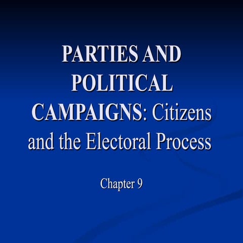 American Government - Chapter 9 - Parties and Campaigns | PPT