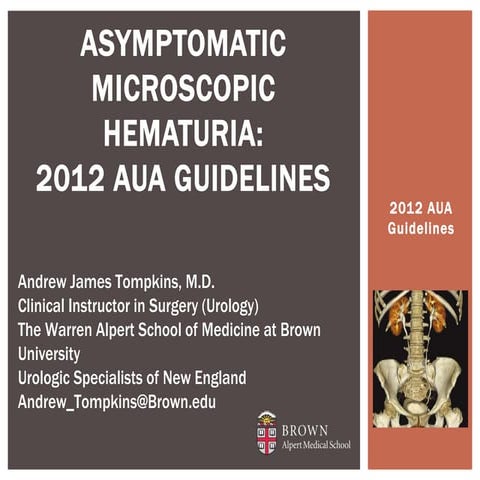 Asymptomatic Microscopic Hemature : 2012 AUA Guidelines | PPTX