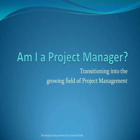 Am I A Project Manager | PPTX