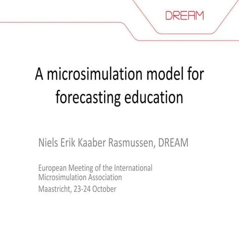 A microsimulation model for forecasting education | PPTX