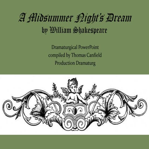 Dramaturgical PowerPoint for "A Midsummer Night's Dream" | PDF