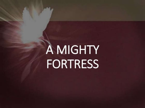 A mighty fortress | PPT