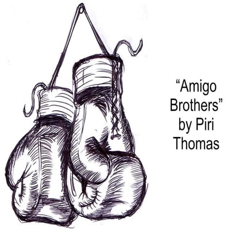The Amigo Brothers | PPT