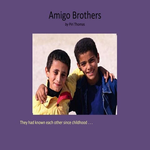 Amigo brothers | PPTX