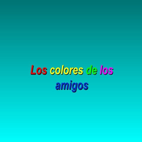 Los Colores De Los Amigos | PPT