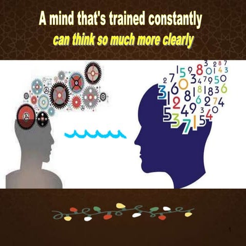 A Mind That's Trained Constantly... | PPT