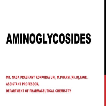 Aminoglycosides | PPTX