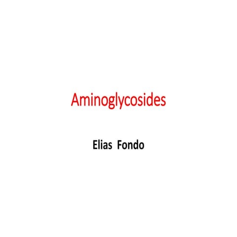 Aminoglycosides.ppt
