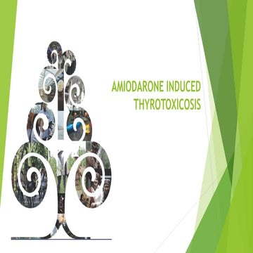 Amiodarone Induced Thyrotoxicosis.pptx