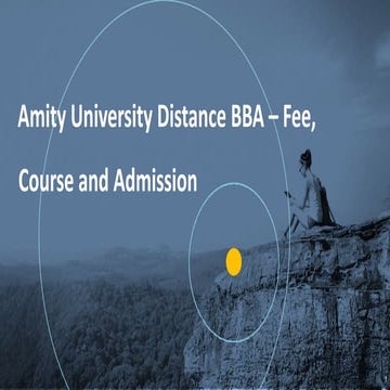 Amity distance bba fee admission courses | PPTX