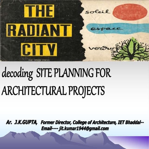 Site planning in Architectural Projects- Principles and Approaches | PPT