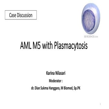Aml m5 with plasmacytosis kirim | PPTX