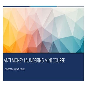 Anti Money Laundering Mini Course | PPT