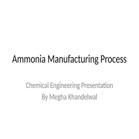 Ammonia_.Manufacturing_Presentation.pptx