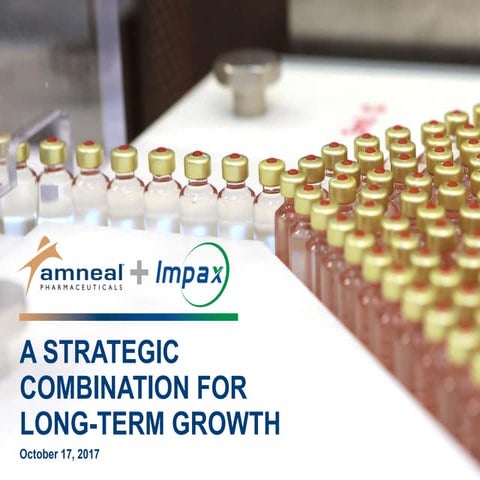 Amneal Pharmaceuticals & Impax to Combine Conference Call | PPT