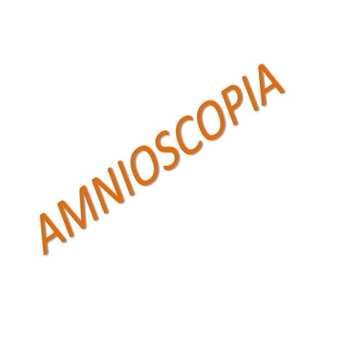 Amnioscopia | PPTX