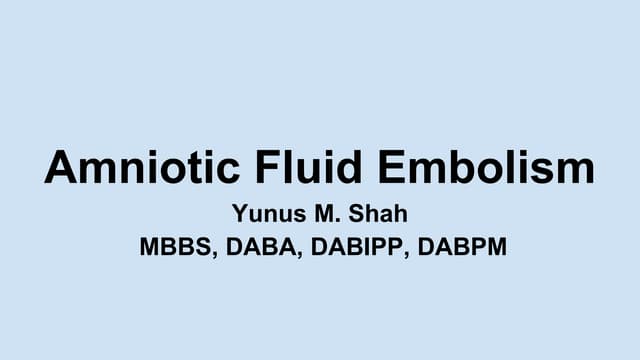 Amniotic fluid embolism | PPTX