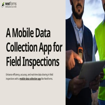 A Mobile Data Collection App for Field Inspections | PPTX