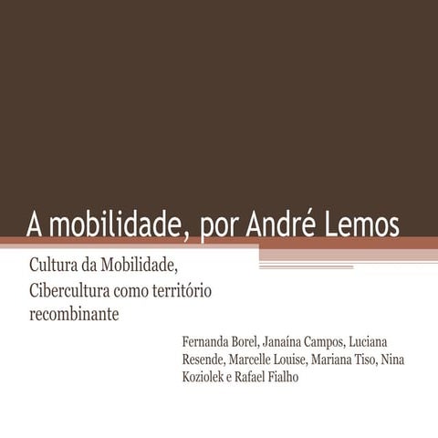 A mobilidade, por andr lemos seminario | PPT