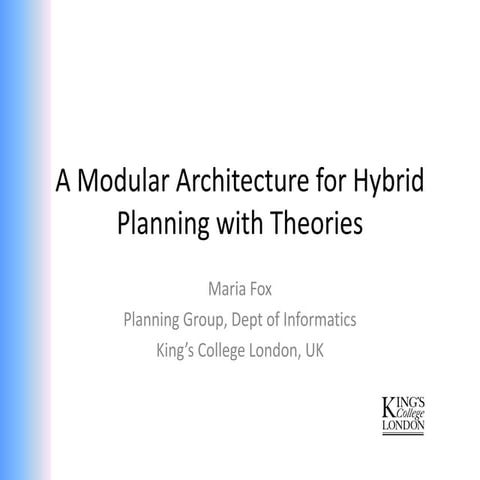 A modular architecture for hybrid planning with theories cp2014 | PPT