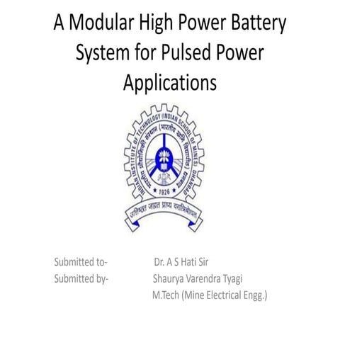 A modular high power battery system for pulsed | PPTX