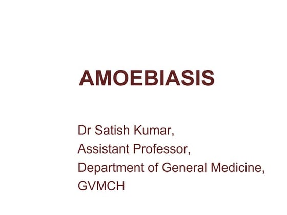 AMOEBIASIS , introduction pathogenesis treatment and management | PPT