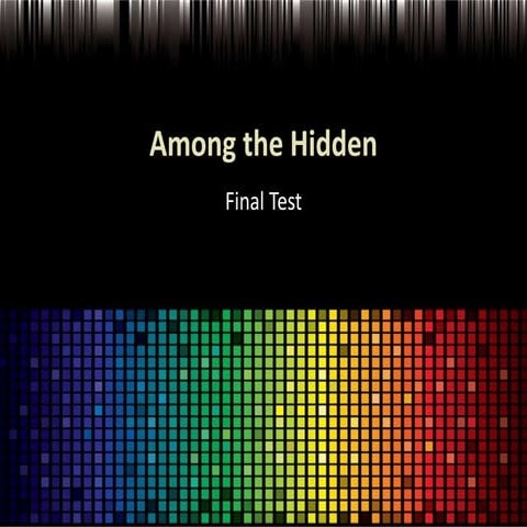 Among the Hidden Final Test | PPTX
