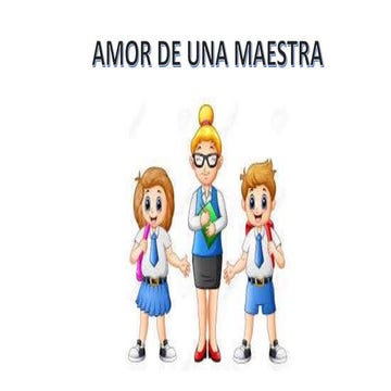 Amor de una maestra | PPTX