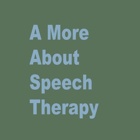 Speech Therapy.pptx