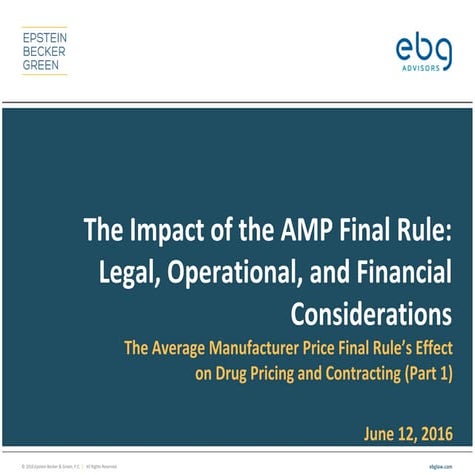 The Impact of the AMP Final Rule: Legal, Operational, and Financial ...