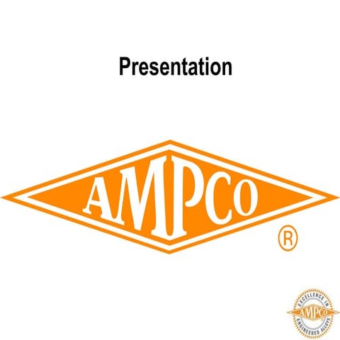 Ampco metal presentation | PDF