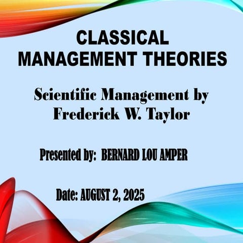 AMPER-Classical-Management-Theories-Frederick-W.-Taylor (1).pptx