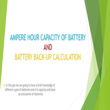 Ampere hour capacity of battery and battery back up calculation | PPTX