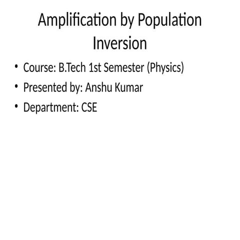 Amplification_by_Population_Inversion_Presentation.pptx