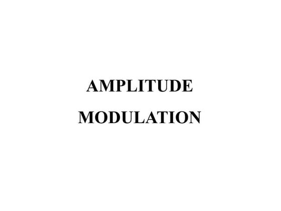 Amplitude modulation | PPT