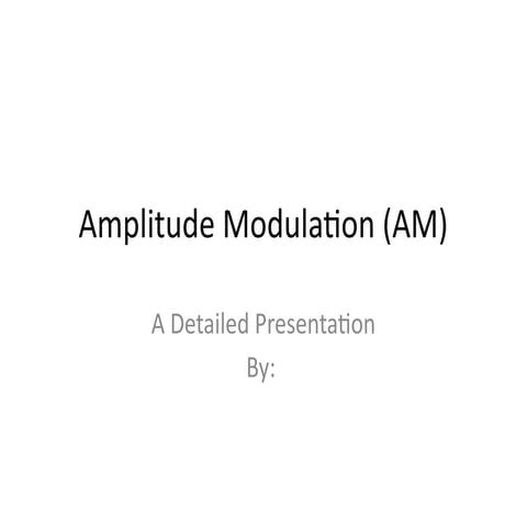 Amplitude_Modulation_PPT.pptx uytreww45yhh | PPTX