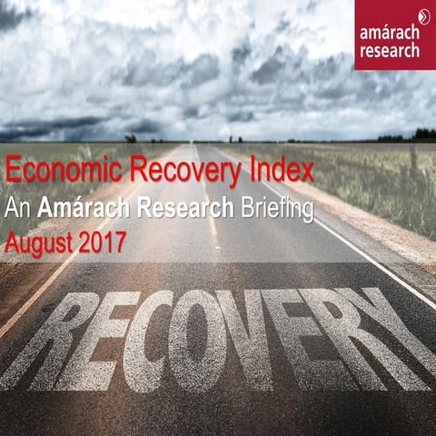 Amárach Economic Recovery Index August 2017 | PPT