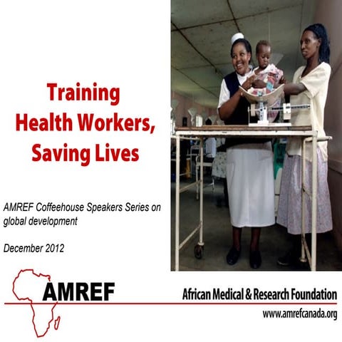AMREF training health workers through eLearning slideshare | PPT