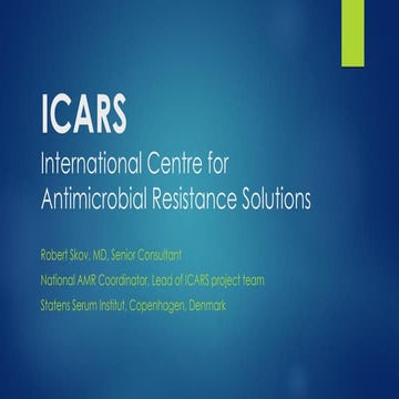 International Centre for Antimicrobial Resistance Solutions (ICARS) | PDF