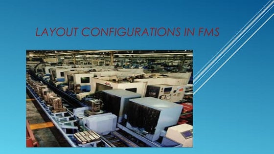 Introduction to flexible manufacturing system (fms) | PPT