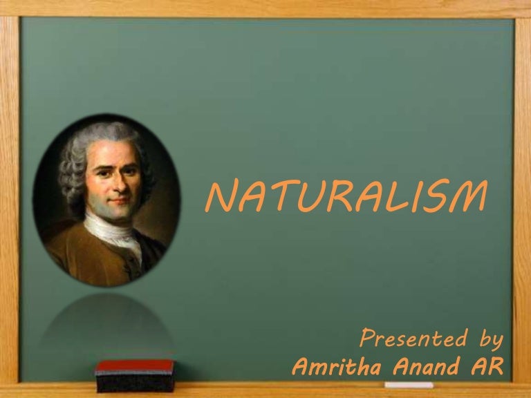 Naturalism