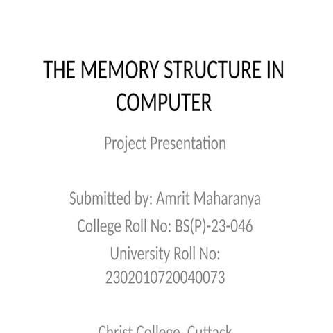 Comprehensive Overview of Computer Memory Structure and Management | PPTX