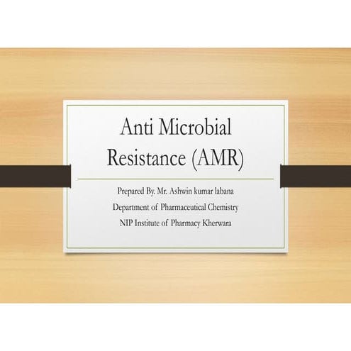 Anti microbial Resistance AMRs By Ashwin | PDF