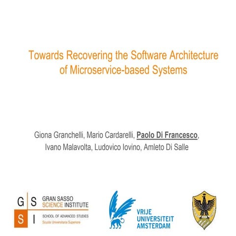 Towards Recovering the Software Architecture of Microservice-based ...