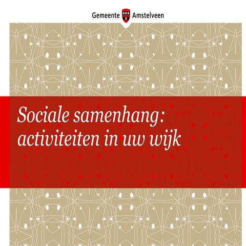 Amstelveen: sociale samenhang in de wijk | PPT