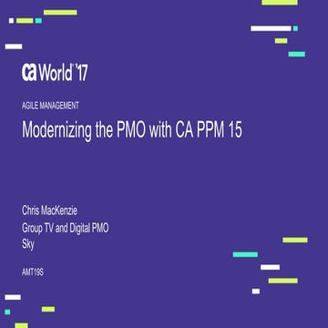 Case Study: Modernizing the PMO with CA PPM 15 | PDF