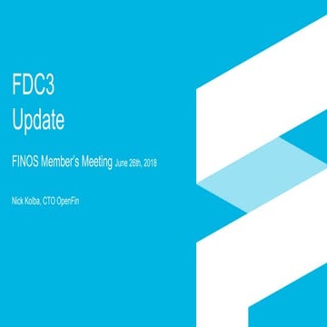 FINOS June 2018 Members Meeting - FDC3 Program Update | PPTX